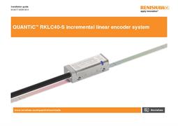 Installation guide: QUANTiC™ RKLC40-S incremental linear encoder system