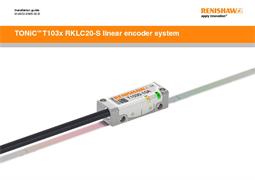 Installation guide: TONiC™ T101x RSLM / RELM high accuracy linear ...