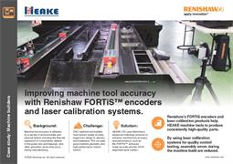 Case study: Improving machine tool accuracy with Renishaw FORTiS ...