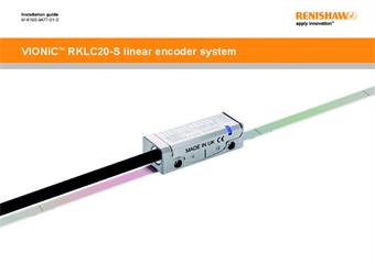 Installation guide: VIONiC ™ RKLC20-S linear encoder system