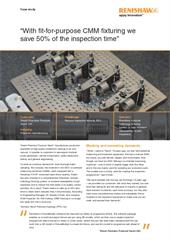 Case study: “With fit-for-purpose CMM fixturing we save 50% of the ...
