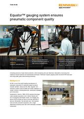 Case study: Equator™ gauging system ensures pneumatic component quality
