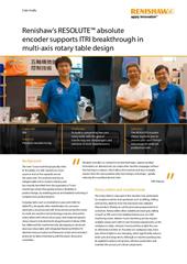 Case study: Renishaw’s RESOLUTE™ absolute encoder supports ITRI ...