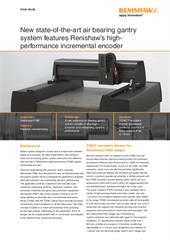 Case study: New state of the art air bearing gantry system features Renishaw’s high-performance ...