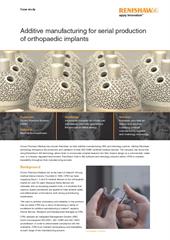 Case study: Additive manufacturing for serial production of orthopaedic ...