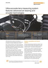 Case study: Ultra-accurate lens measuring systems features advanced air bearing and encoder ...