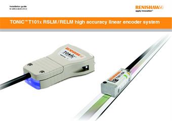 Installation guide: TONiC™ T101x RSLM / RELM high accuracy linear encoder system