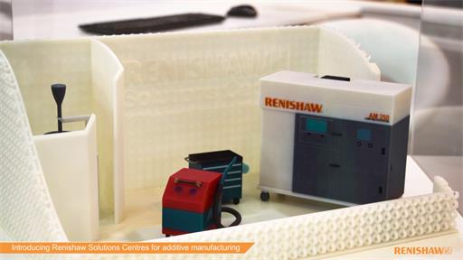 Introducing Renishaw Solutions Centres for additive manufacturing