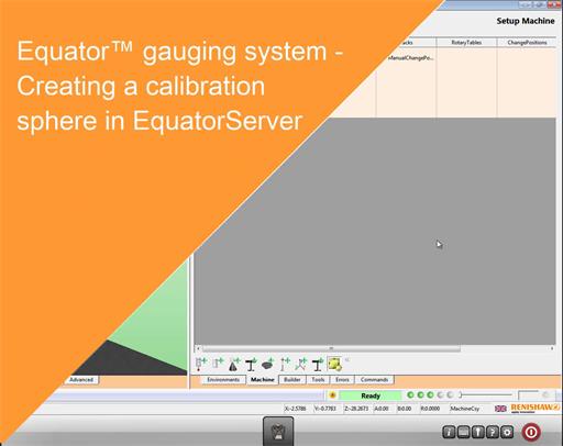 Training module: Equator™ gauging system - Creating a Calibration Sphere in EquatorServer