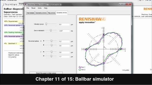Getting started with QC20-W ballbar. Chapter 11 of 15: Ballbar simulator Getting started with QC20-W ballbar. Chapter 11 of 15: Ballbar simulator